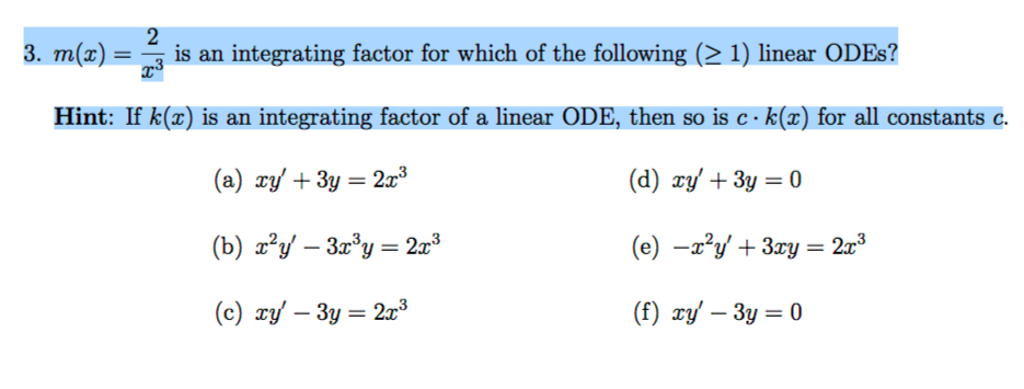 Solved M(x) = 2/x^3 is an integrating factor for which of | Chegg.com