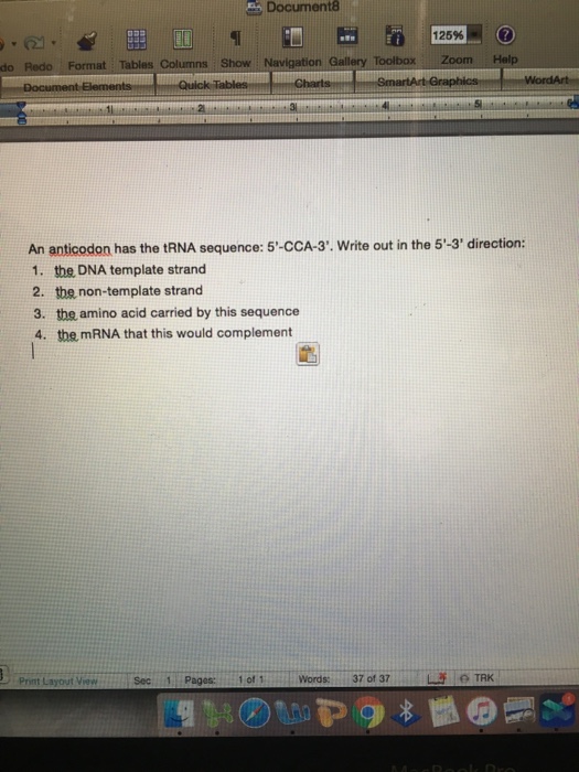 Solved An anticodon has the tRNA sequence: 5'-CCA-3'. Write | Chegg.com