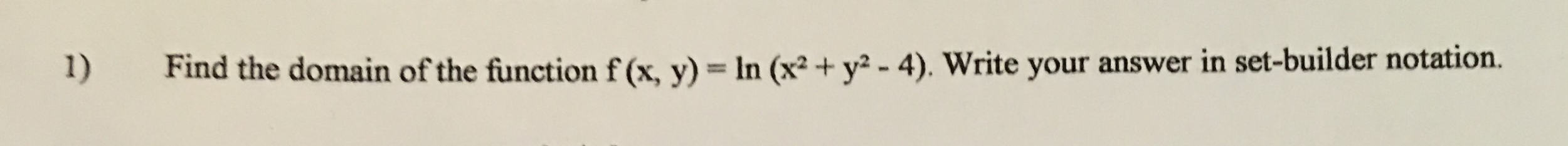 Solved Find the domain of the function f(x, y) = ln (x^2 + | Chegg.com