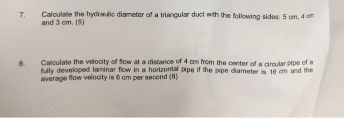 Solved Calculate the hydraulic diameter of a triangular duct | Chegg.com