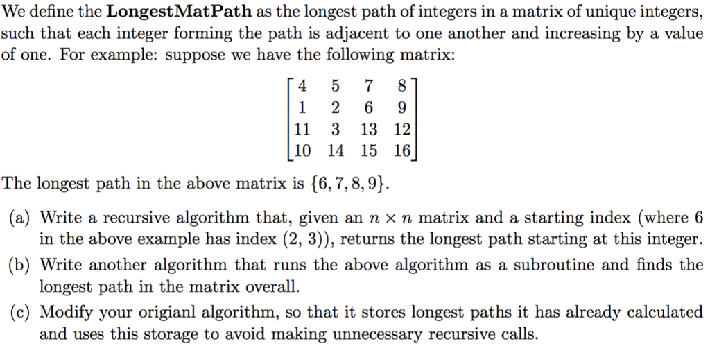 Solved We define the LongestMatPath as the longest path of | Chegg.com