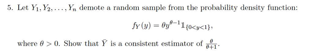 Solved Let Y_1, Y_2, ....., Y_n demote a random sample from | Chegg.com