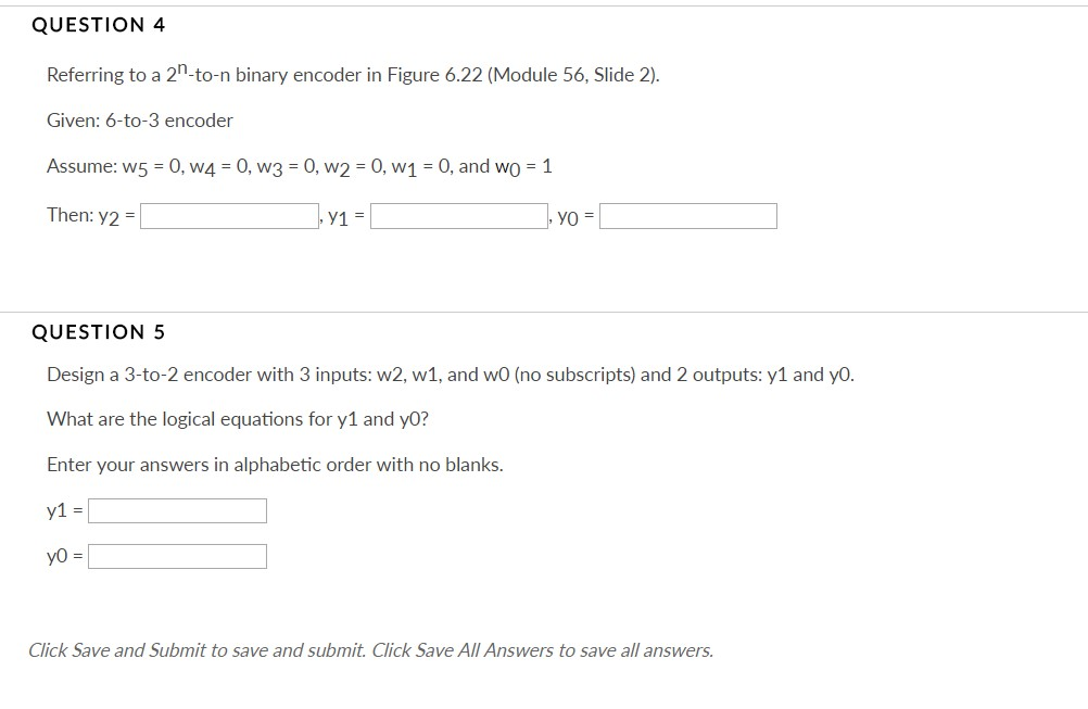 Solved QUESTION 1 Referring to a 2n to-n binary encoder in | Chegg.com