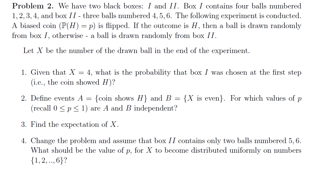 Solved We have two black boxes: I and II. Box I contains | Chegg.com