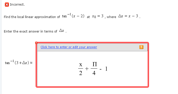Solved Find the local linear approximation of tan-1(x- 2) at | Chegg.com