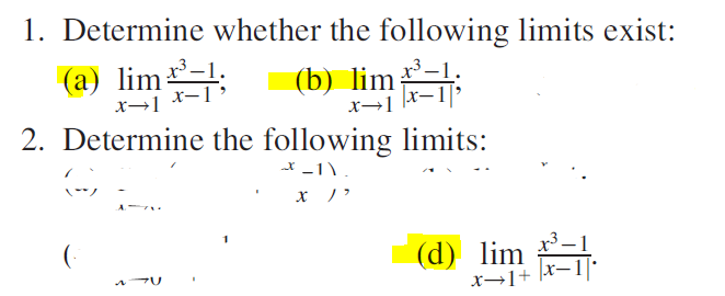Solved Determine whether the following limits exist: Lim_x | Chegg.com