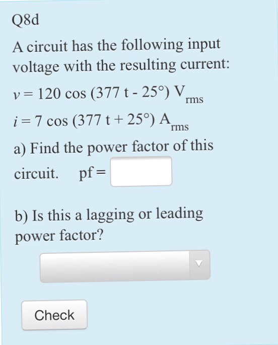 Solved A circuit has the following input voltage with the | Chegg.com
