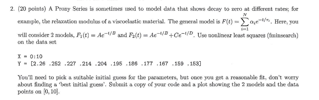 Solved A Prony Series is sometimes used to model data that | Chegg.com