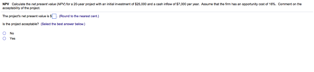 Solved NPV Calculate the not present value (NPV) for a | Chegg.com