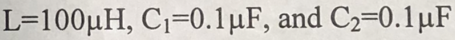 Solved The following circuit shows a CLC filter which is | Chegg.com