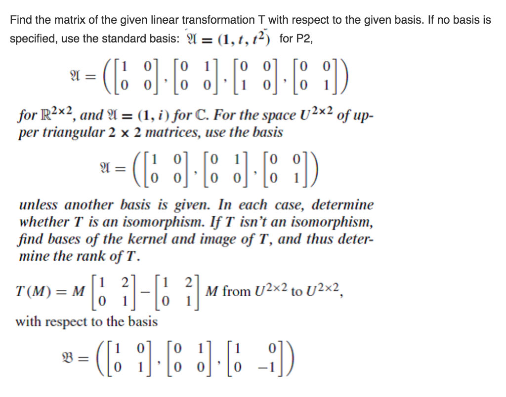 Solved Find The Matrix Of The Given Linear Transformation T Chegg Solved Find The Matrix Of The Given Linear Transformation T Chegg