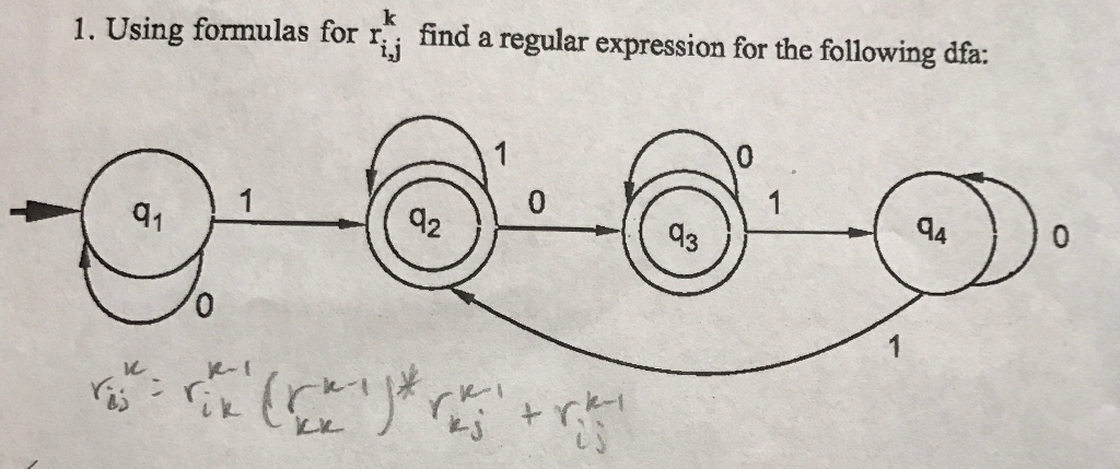 Solved Using formulas for r_ij^k find a regular expression | Chegg.com