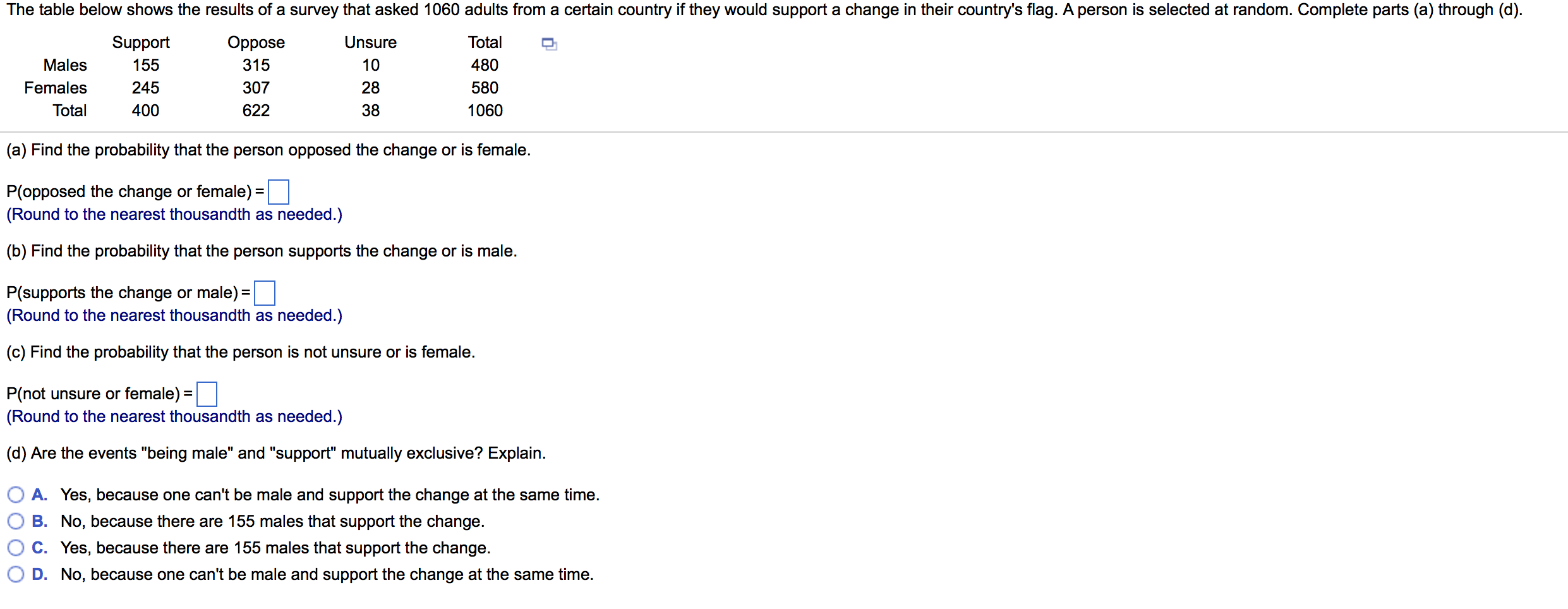 Solved The table below shows the results of a survey that | Chegg.com
