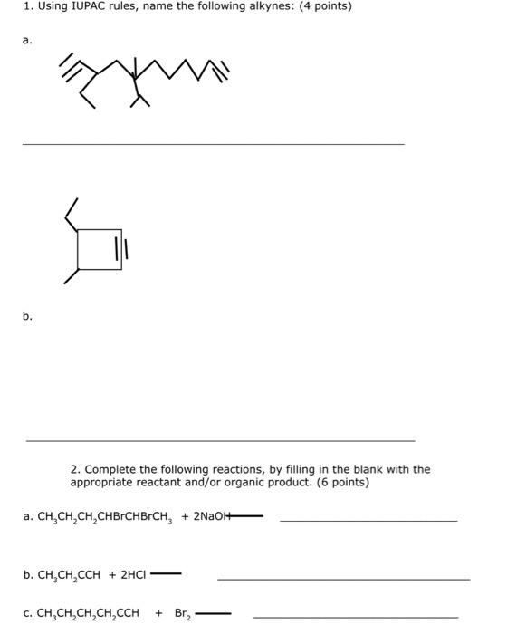 Solved Using IUPAC rules, name the following alkynes: | Chegg.com