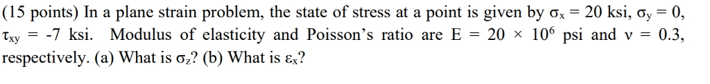 Solved In a plane strain problem, the state of stress at a | Chegg.com