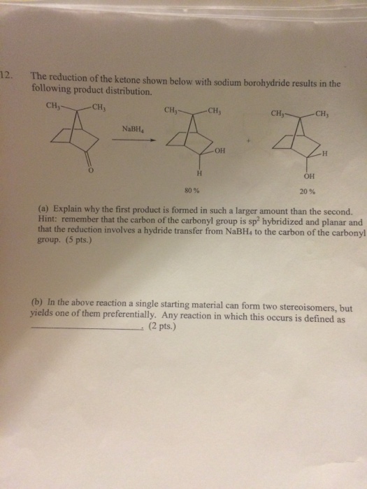 The reduction of the ketone shown below with sodium | Chegg.com