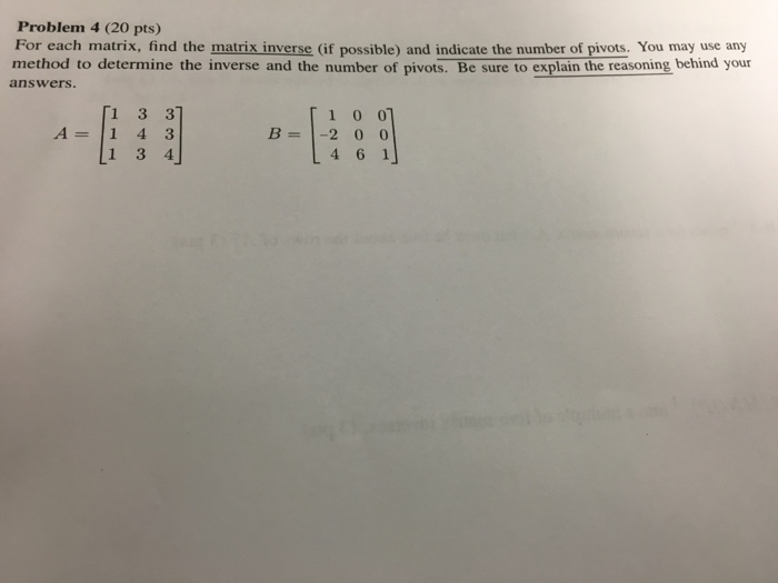 Solved For each matrix, find the matrix inverse (if | Chegg.com