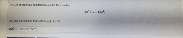Solved Use an appropriate substitution to solve the equation | Chegg.com
