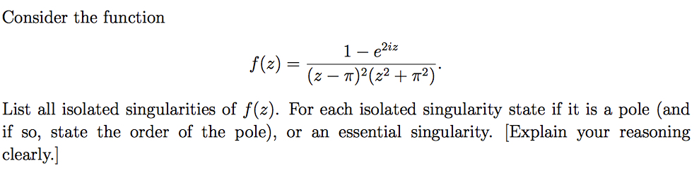 Solved Consider the function f(z)-e List all isolated | Chegg.com