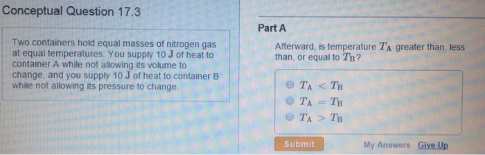 Solved Two containers hold equal masses of nitrogen gas at | Chegg.com