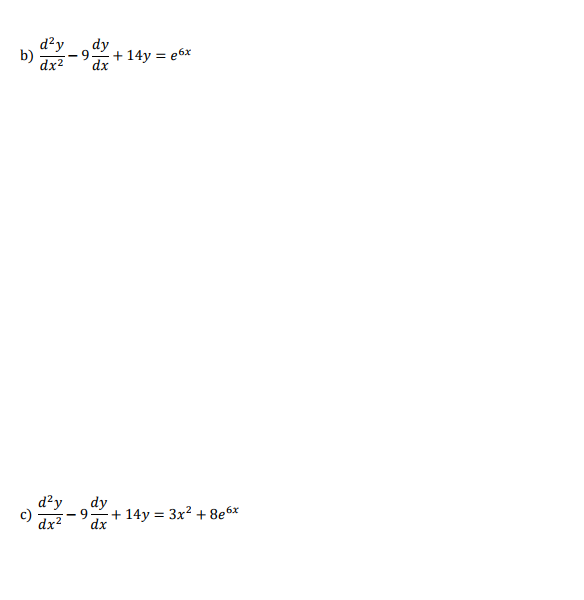 Solved Find The General Solution Of The Following Odes Use