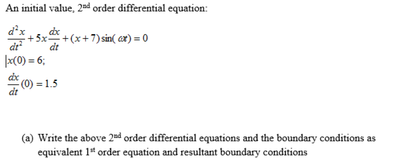 Solved An initial value, 2^nd order differential equation: | Chegg.com