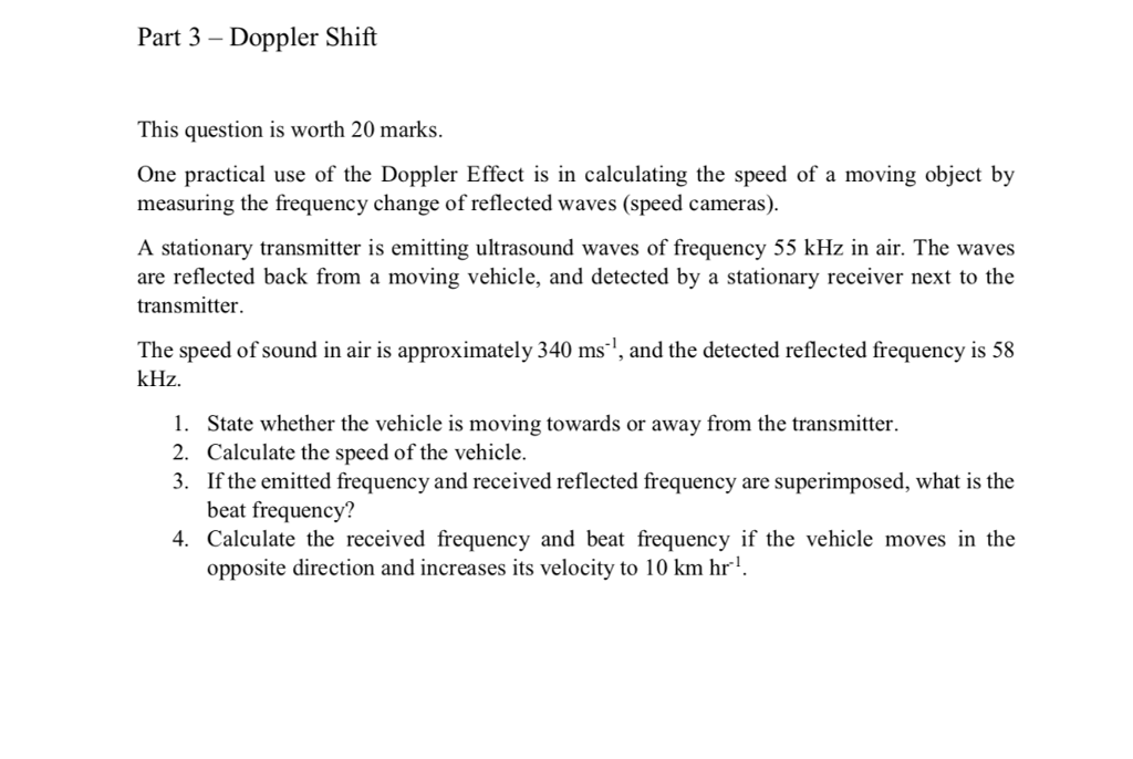 Solved Part 3 Doppler Shift This question is worth 20 marks. | Chegg.com