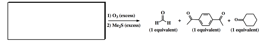 Solved 1) O3 (excess) 2) Me2S (excess) (1 equivalent (1 | Chegg.com