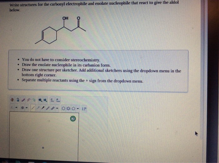 Solved Write structure for the cabonyl electrophile and | Chegg.com
