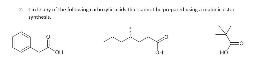 Solved 2. Circle any of the following carboxylic acids that | Chegg.com