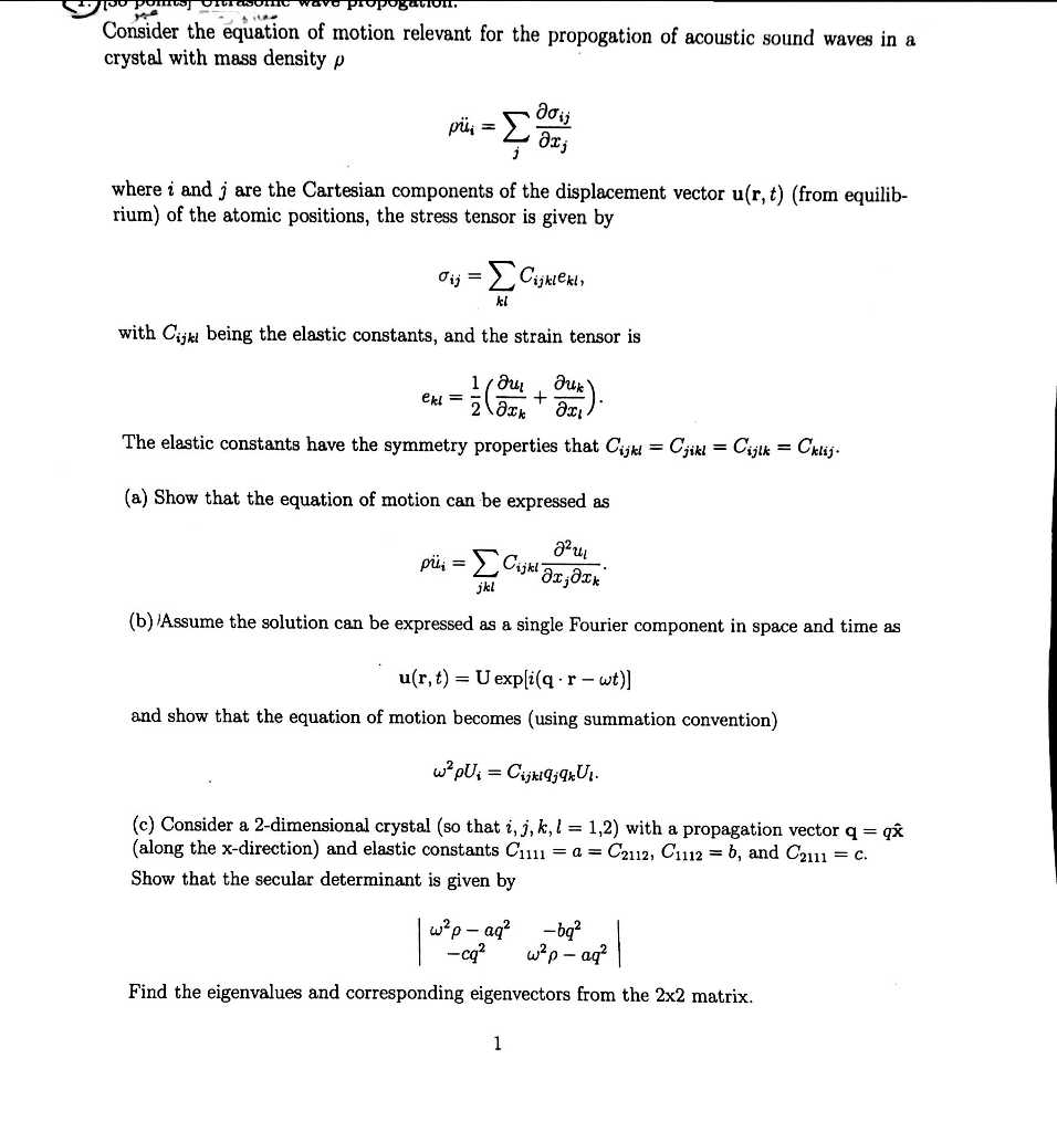 Solved Consider the equation of motion relevant for the | Chegg.com