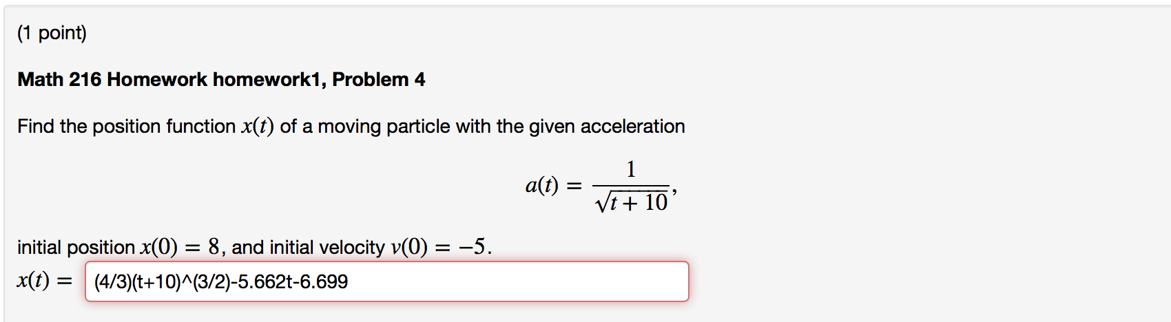 Solved Find The Position Function X T Of A Moving Particle