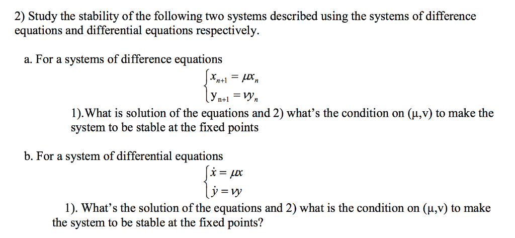 2) Study the stability of the following two systems | Chegg.com