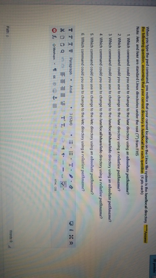 Solved 30 When you type the pwd command, you notice that | Chegg.com