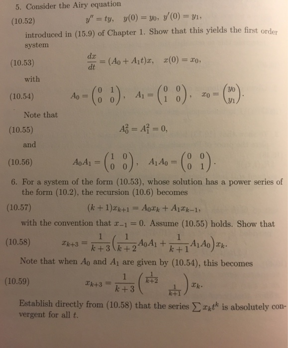 Solved Consider the Airy equation y" = ty, y(0) = y0, | Chegg.com