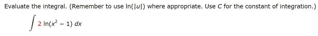 Solved Evaluate the integral. (Remember to use ln(|u|) where | Chegg.com