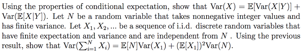 Solved Using the properties of conditional expectation, show | Chegg.com