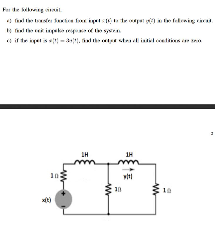 Solved For the following circuit, find the transfer function | Chegg.com