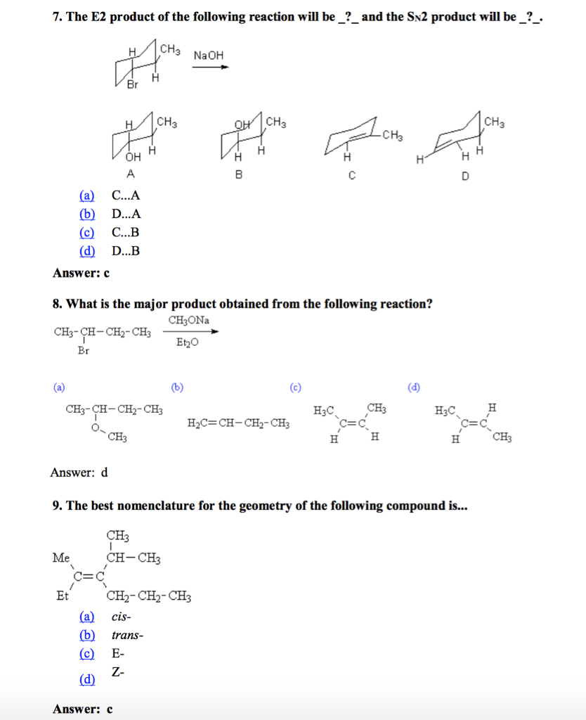 Solved 7. The E2 product of the following reaction will be | Chegg.com