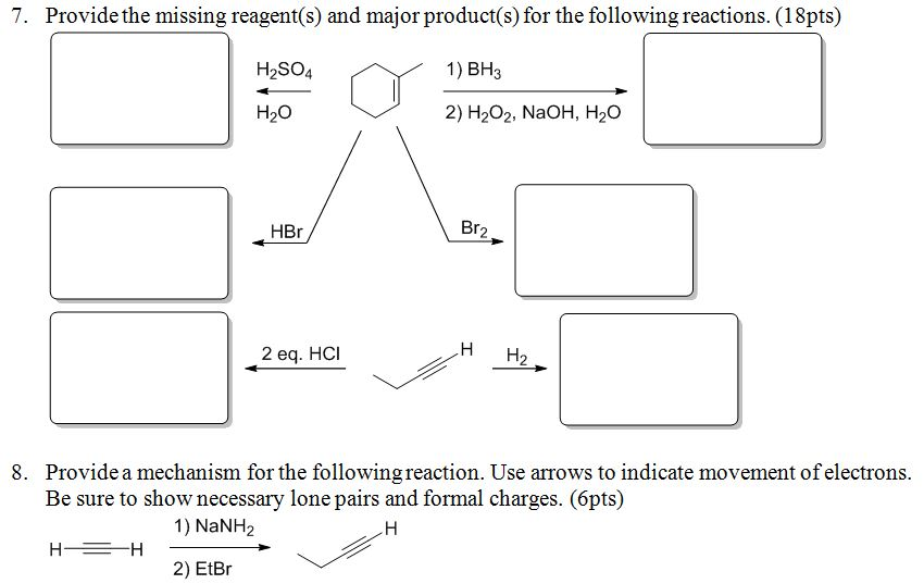 Solved: 7. Provide The Missing Reagent (s) And Major Produ... | Chegg.com