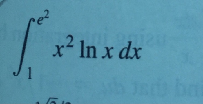 Solved x2 ln x dx | Chegg.com