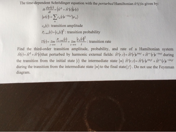 Solved The Time Dependent Schrodinger Equation With The
