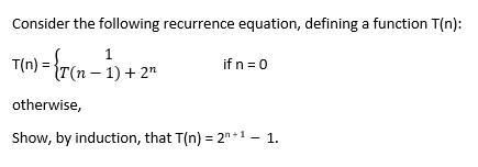 Solved Consider the following recurrence equation, defining | Chegg.com