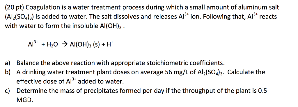 Solved (20 pt) Coagulation is a water treatment process | Chegg.com
