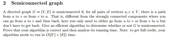 Solved A directed graph G = (V, E) is semiconnected if, for | Chegg.com