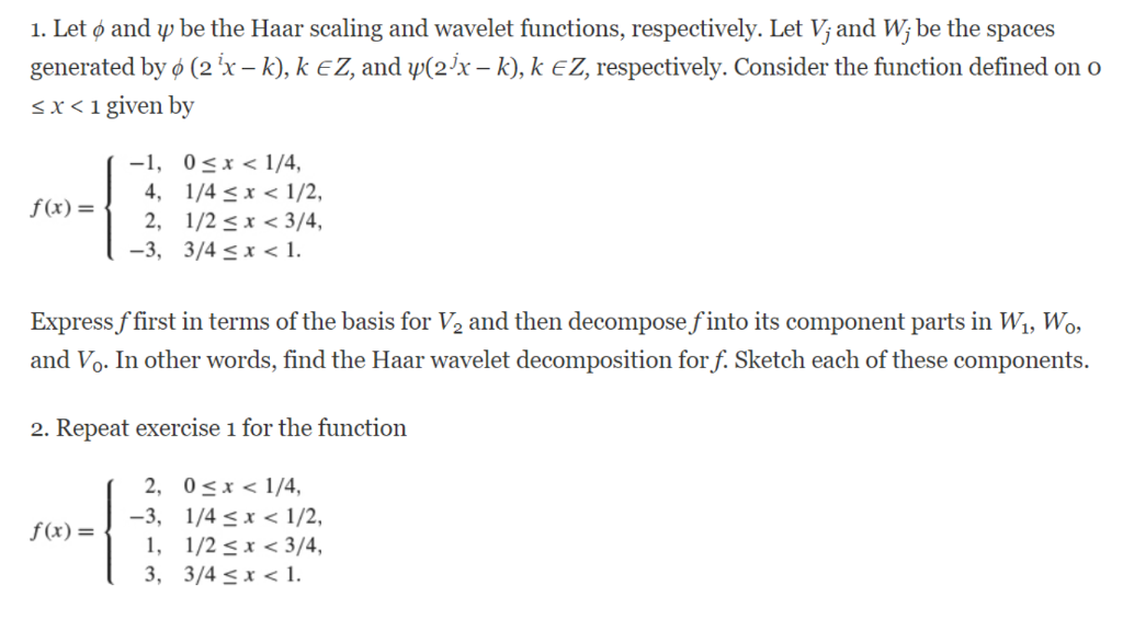 1. Let and y be the Haar scaling and wavelet | Chegg.com