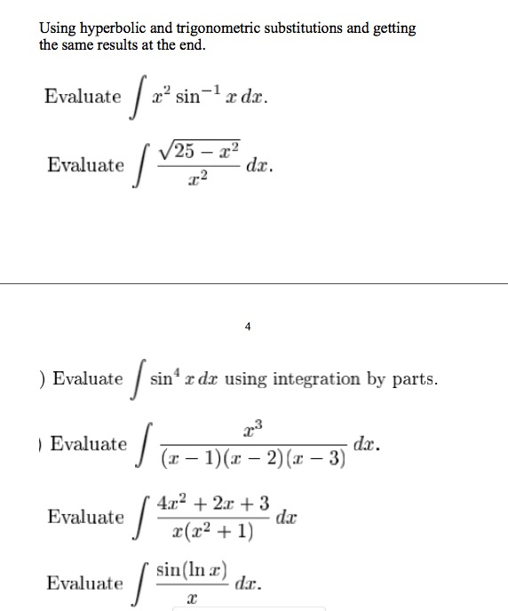 Solved Using hyperbolic and trigonometric substitutions and | Chegg.com