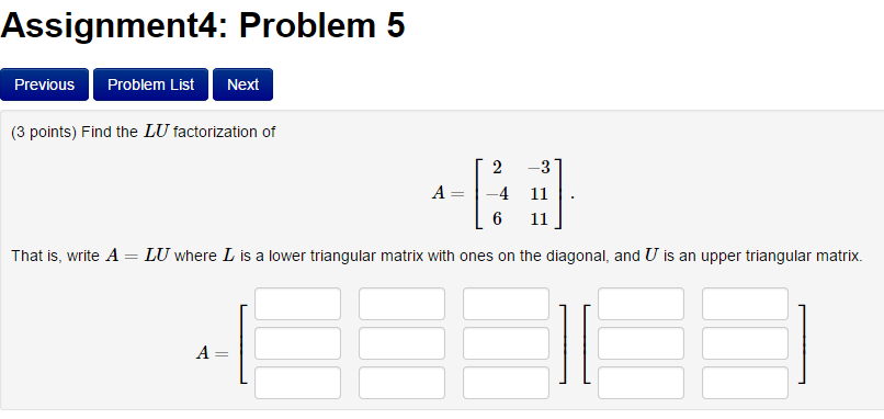 Solved Find The Lu Factorization Of A [2 3 4 11 6