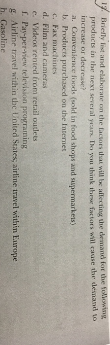 Solved Briefly list and elaborate on the factors that will | Chegg.com