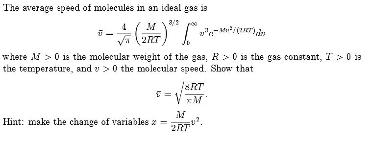 Solved The average speed of molecules in an ideal gas is v e | Chegg.com